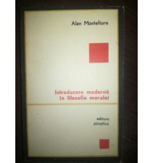 introducere-moderna-in-filozofia-moralei-alan-montefiore