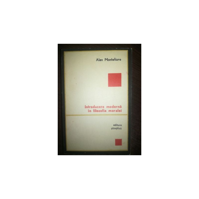 introducere-moderna-in-filozofia-moralei-alan-montefiore