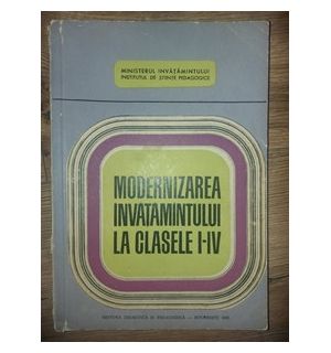 Modernizarea invatamantului la clasele 1-4 Stanciu Stoian,Paul Popescu ...