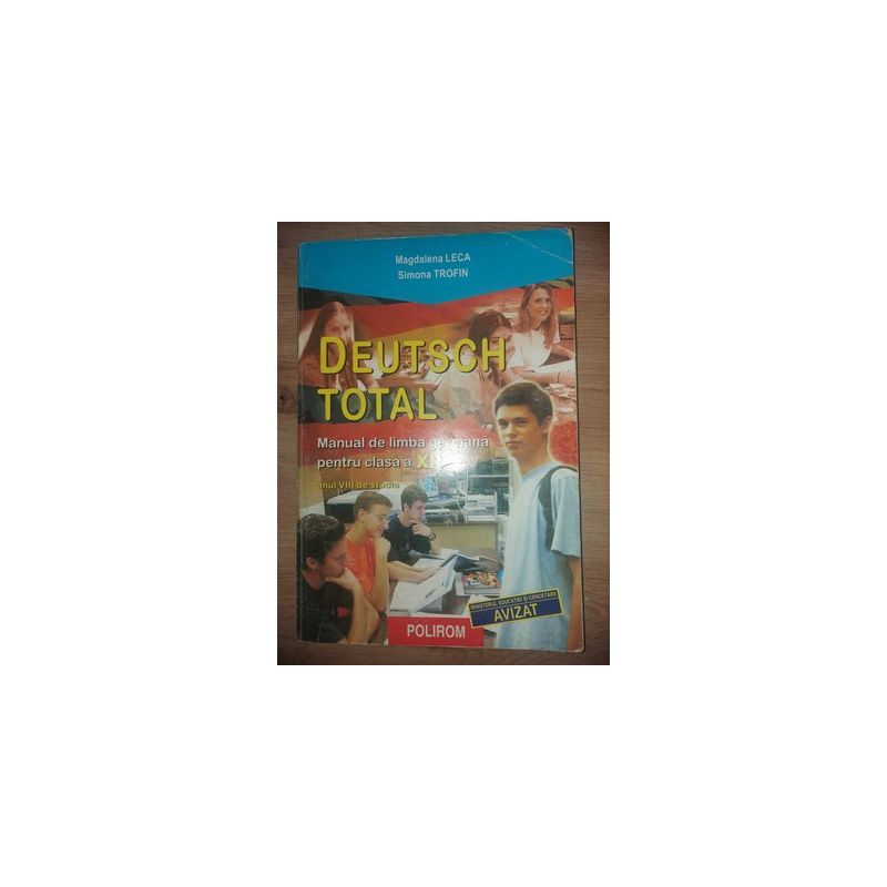 deutsch-total-manual-de-limba-germana-pentru-clasa-a-12-a-magdalena ...